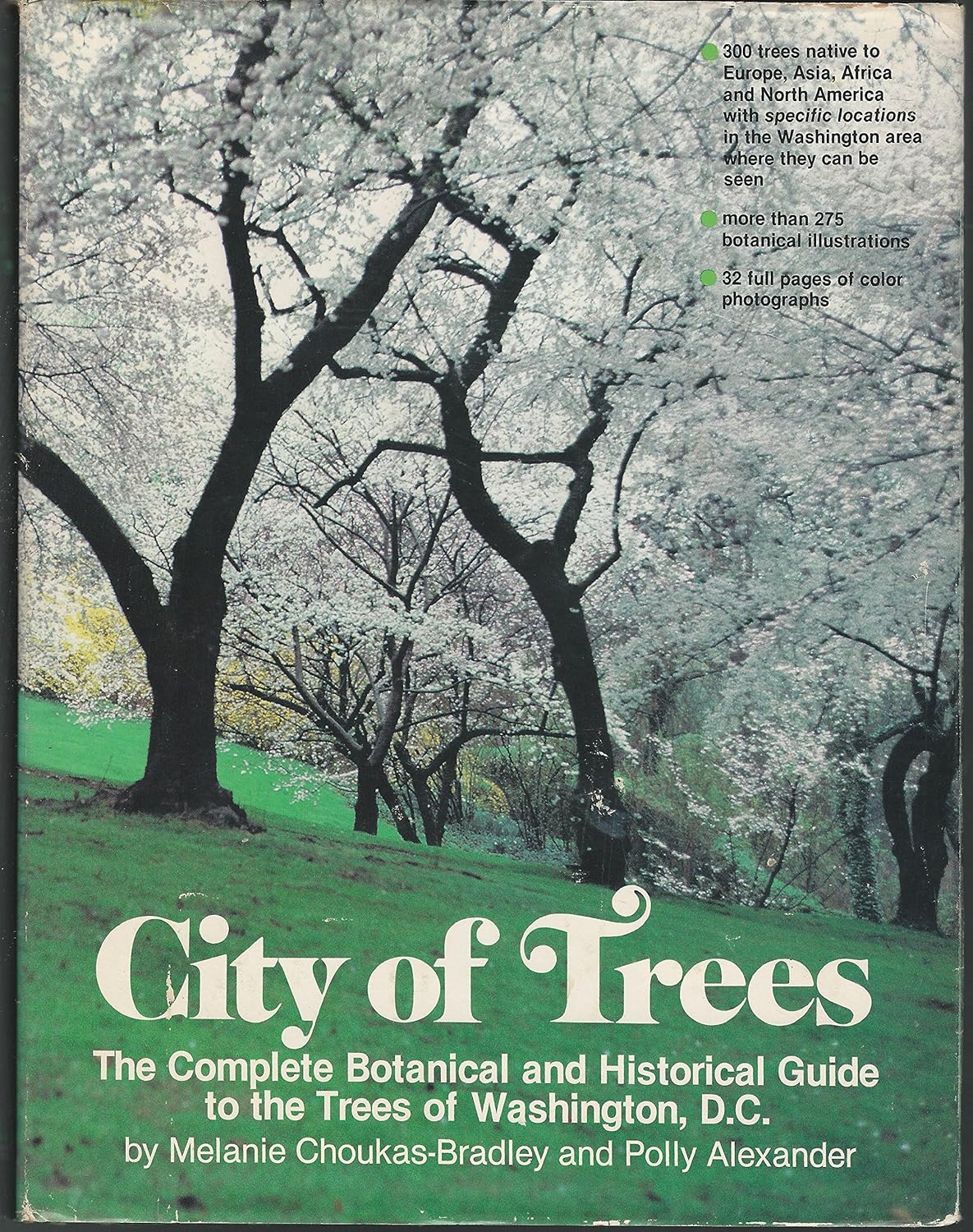 City of Trees: The Complete Botanical and Historical Guide to the Trees ...