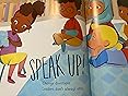 Speak Up: Paul, Miranda, Glenn, Ebony: 9780358140962: Books - Amazon.ca
