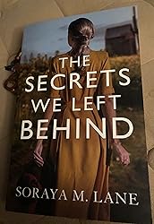 Amazon.com: The Secrets We Left Behind: 9781542025904: Lane, Soraya M ...