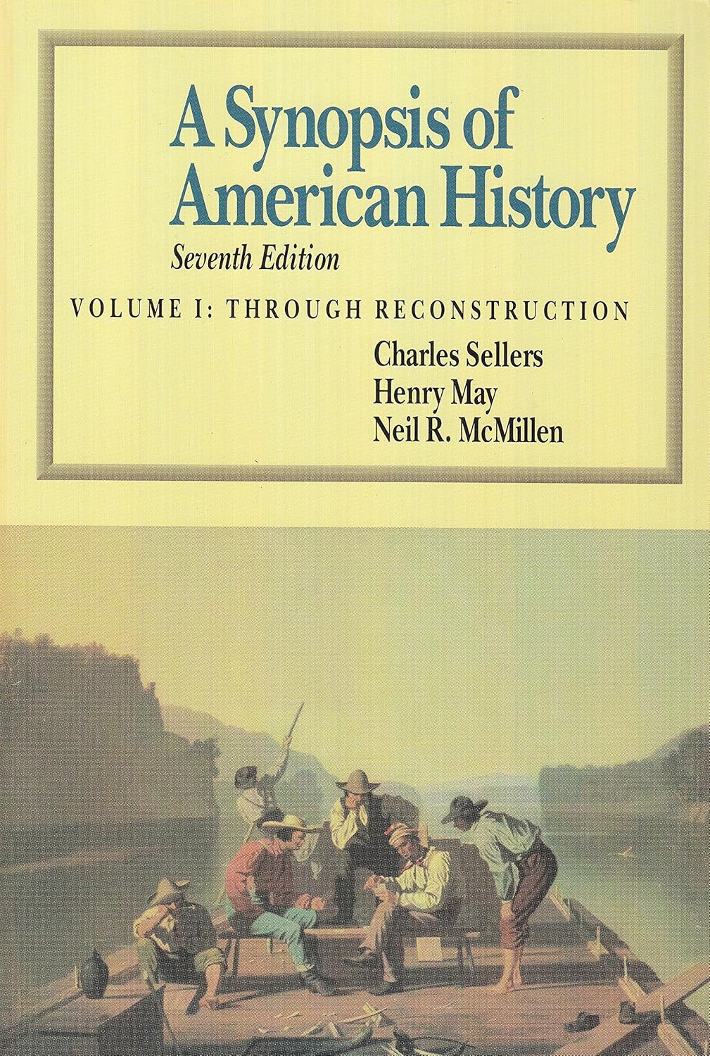 A Synopsis of American History: Through Reconstruction: Sellers ...