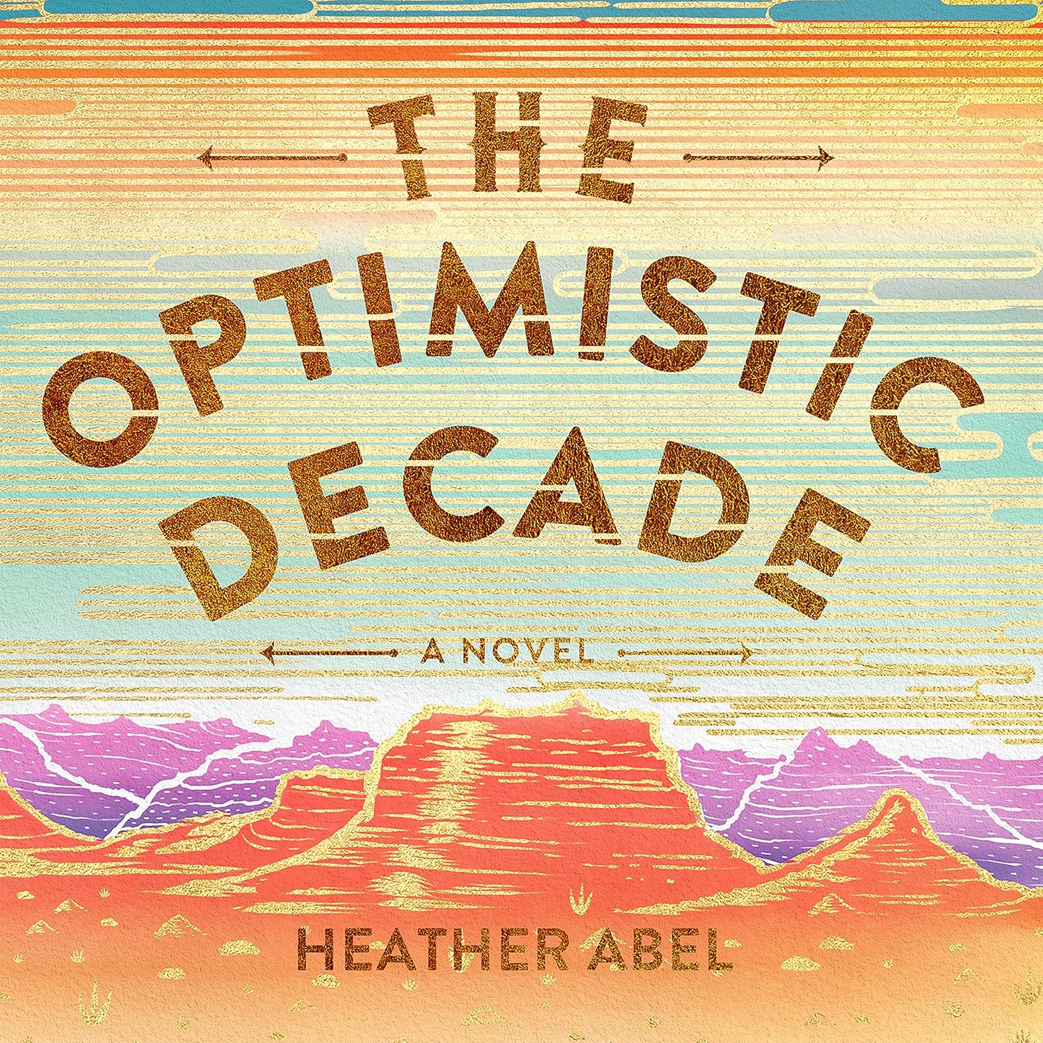 The Optimistic Decade: Abel, Heather, Eby, Tanya: 9781684411788: Amazon ...
