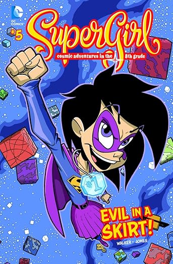 SuperGirl: Comic Adventures in the 8th Grade 5: Evil in a Skirt ...