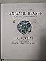 Fantastic Beasts and Where to Find Them (Harry Potter): Rowling, J. K ...