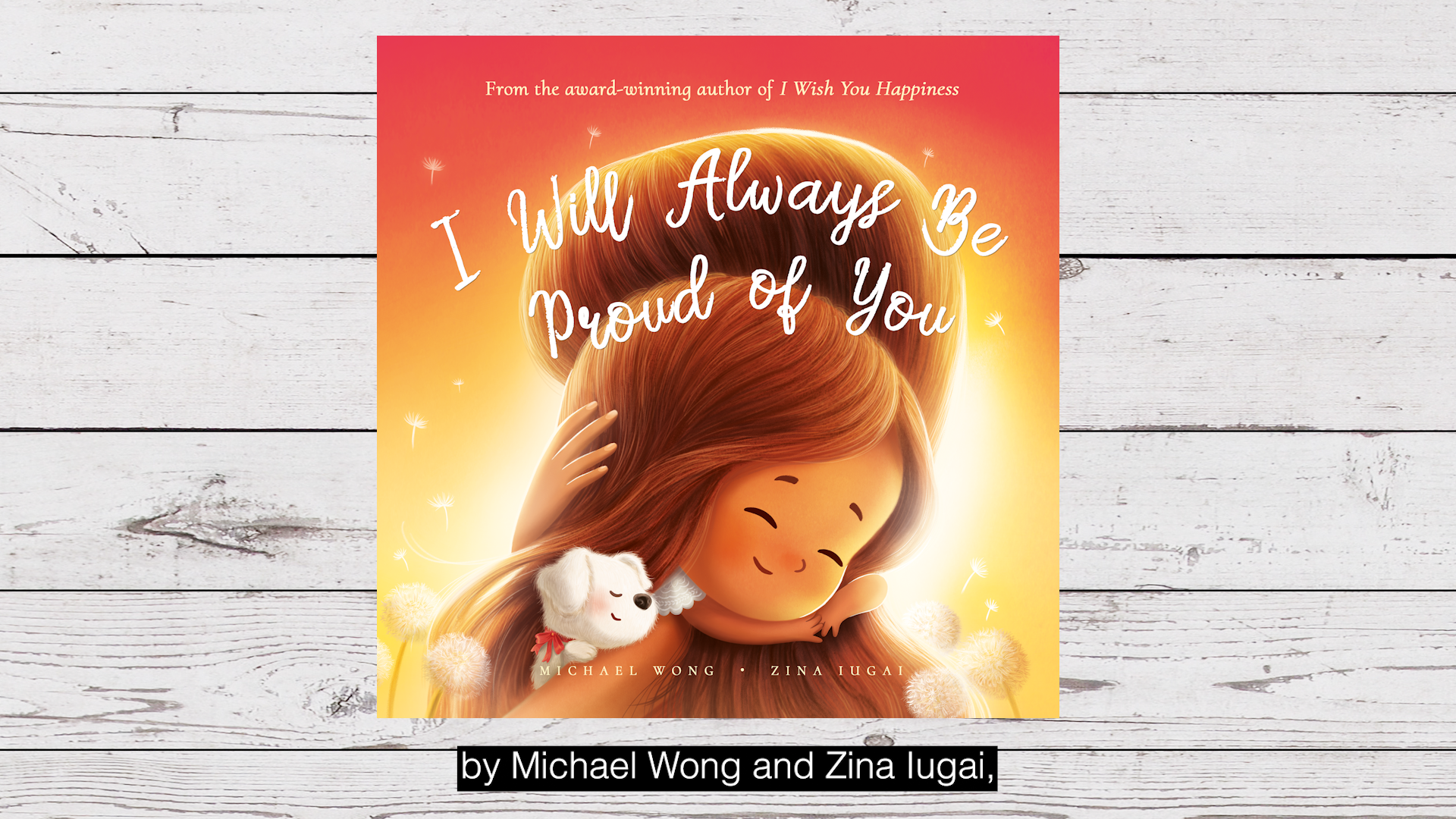 Watch I Will Always Be Proud of You Read Aloud Video on Amazon Live