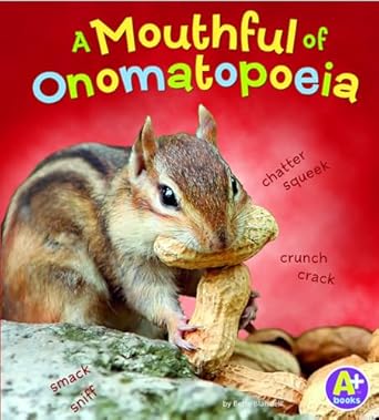 A Mouthful of Onomatopoeia (A+ Books: Words I Know): Blaisdell, Bette ...