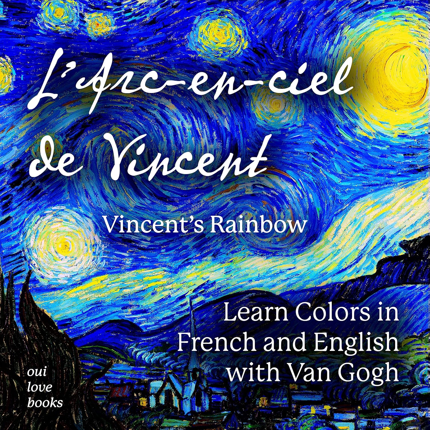 L' Arc-en-ciel de Vincent / Vincent's Rainbow: Learn Colors in French ...