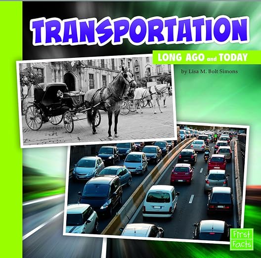 Amazon.com: Transportation Long Ago and Today: 9781491403068: Simons ...