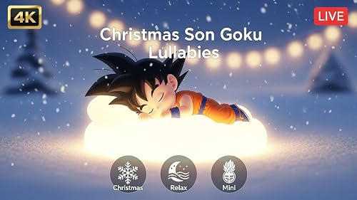 Son Goku Christmas Lullabies: Dragon Ball Holiday Sleep Music – 4K ...