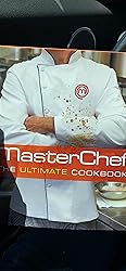 MasterChef: The Ultimate Cookbook: The Contestants and Judges of ...
