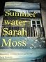 Summerwater: Amazon.co.uk: Moss, Sarah: 9781529035438: Books