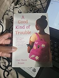 A Good Kind of Trouble: Ramée, Lisa Moore: 9780062836694: Amazon.com: Books