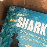 Shark Lady: The True Story of How Eugenie Clark Became the Ocean's Most ...