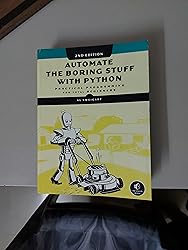Buy Automate the Boring Stuff with Python, 2nd Edition: Practical Programming for Total ...