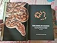 The Book of Snakes: A Life-Size Guide to Six Hundred Species from ...