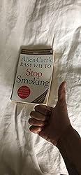 Allen Carr's Easy Way to Stop Smoking: Read this book and you'll never ...