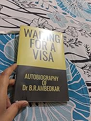 WAITING FOR A VISA : AUTOBIOGRAPHY OF Dr.B.R.AMBEDKAR : DR B.R.AMBEDKAR: Amazon.in: Books