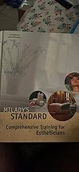 Milady's Standard Comprehensive Training for Estheticians: Milady ...