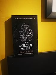 Of Blood And Fire: 1 (The Bound and The Broken): Amazon.co.uk: Cahill, Ryan, Cahill, Ryan ...