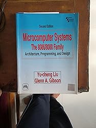 Buy Microcomputer Systems - The 8086/8088 Family: Architecture ...