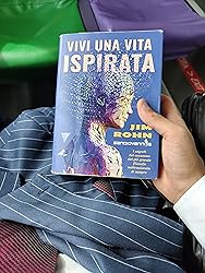 Vivi una vita ispirata : Rohn, Jim, Proietti, Sara: Amazon.it: Libri