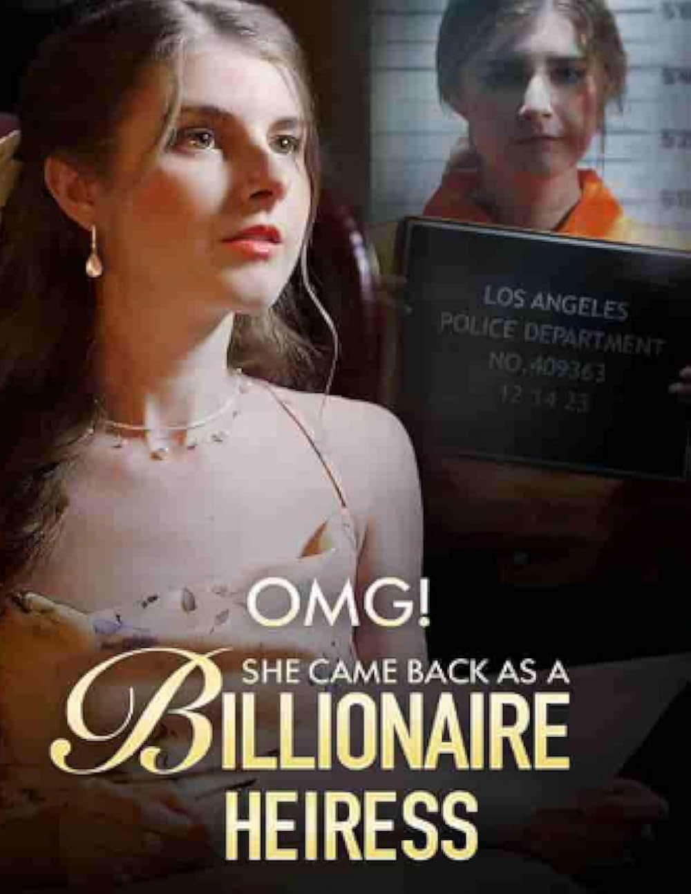 OMG! She Came Back as a Billionaire Heiress (TV Mini Series 2024) - IMDb