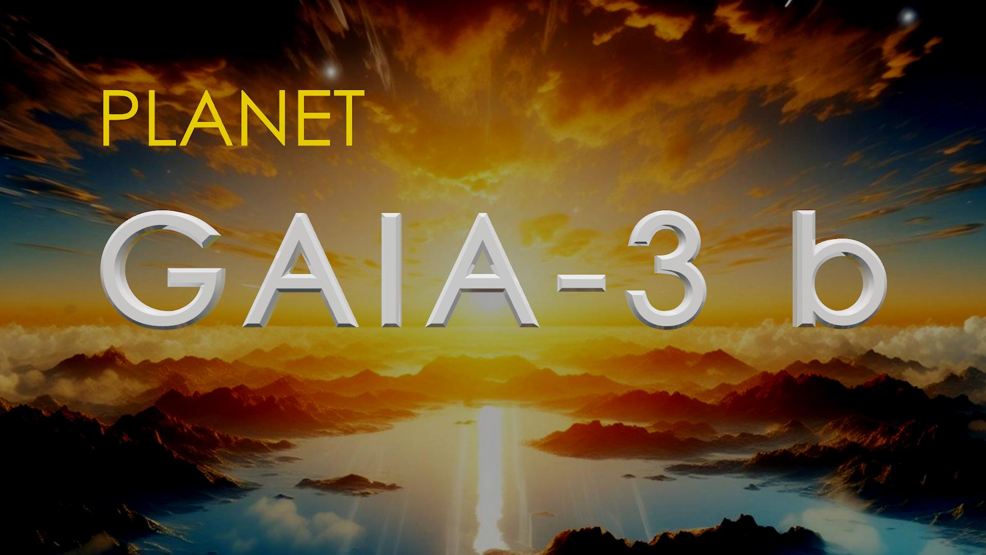 Planet GAIA-3 b (2024)