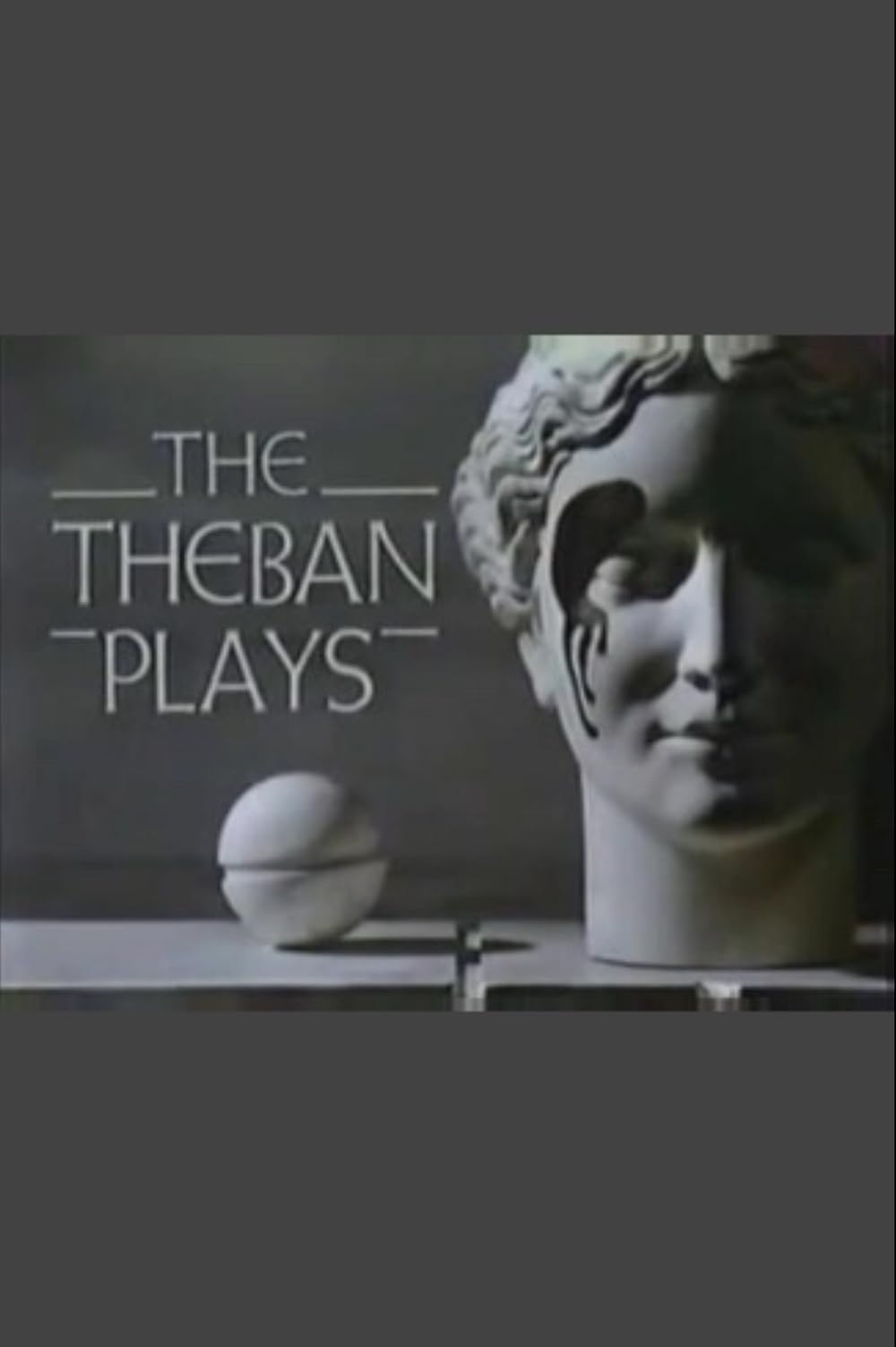 The Theban Plays by Sophocles (TV Series 1986– ) - IMDb