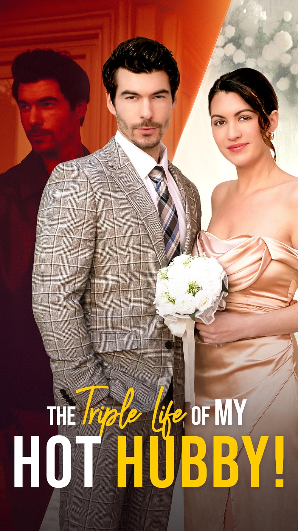 The Triple Life of My Hot Hubby! (2025)