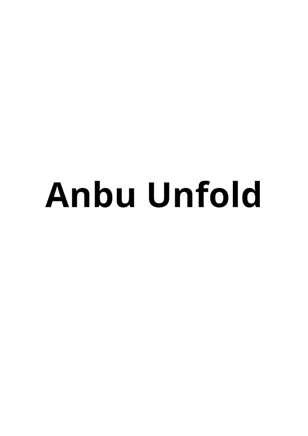 Anbu Unfold (TV Series 2019) - IMDb