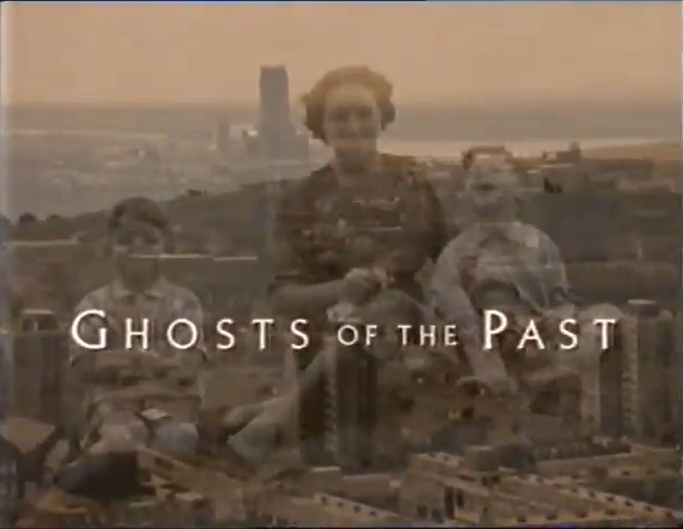Ghosts of the Past (1991)