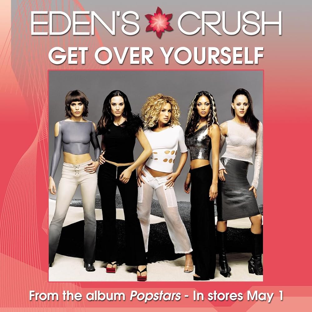 Eden's Crush: Get Over Yourself (Music Video 2001) - IMDb