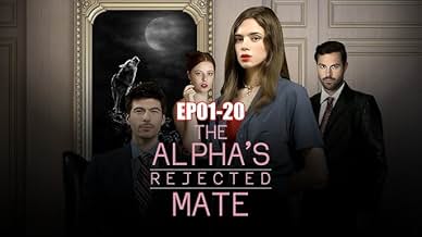 The Alpha's Rejected Mate (TV Mini Series 2023) - IMDb