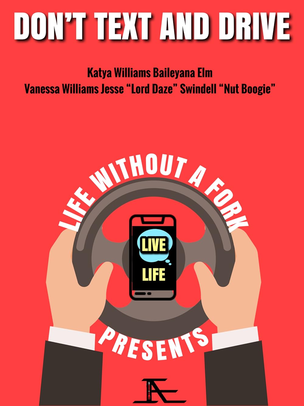 PSA Live Life Don't Text and Drive (Video 2015) - IMDb