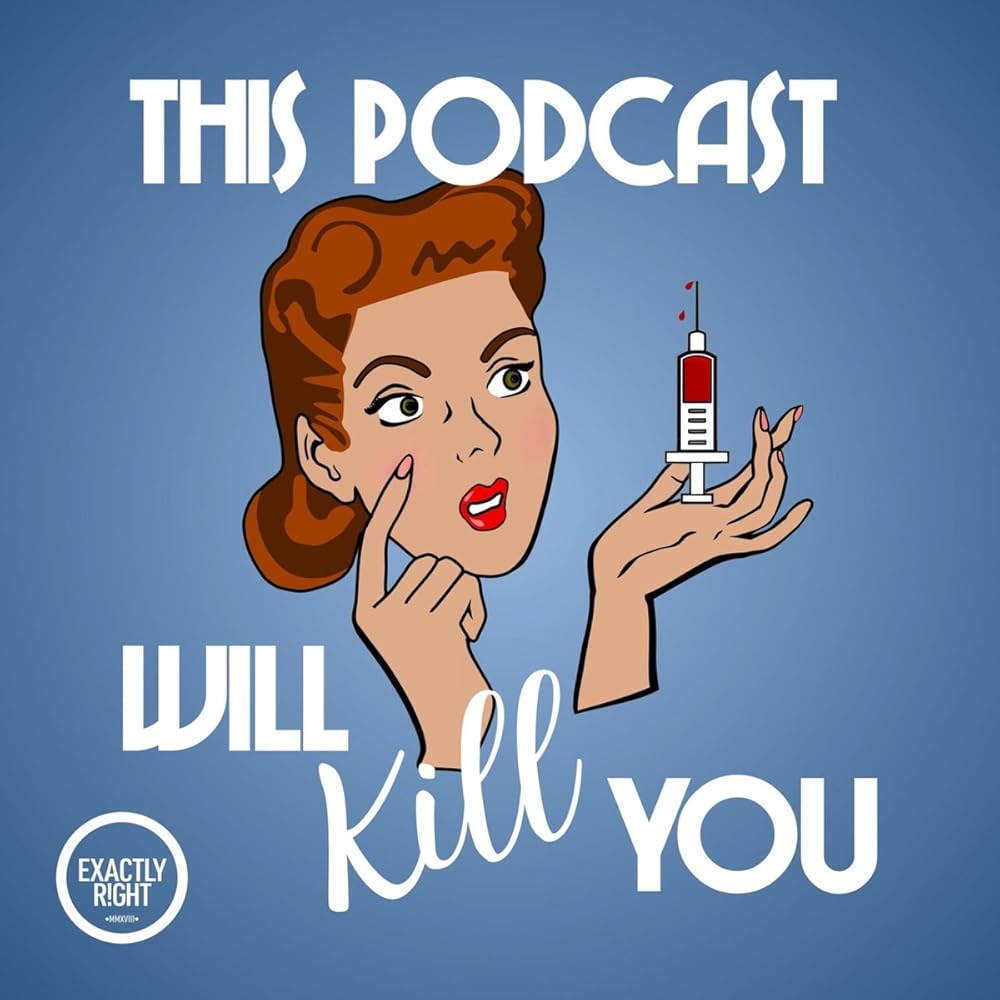"This Podcast Will Kill You" Special Episode: Wendy Chin-Tanner & King of the Armadillos ...