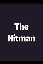 The Hitman (TV Series 2023– ) - IMDb