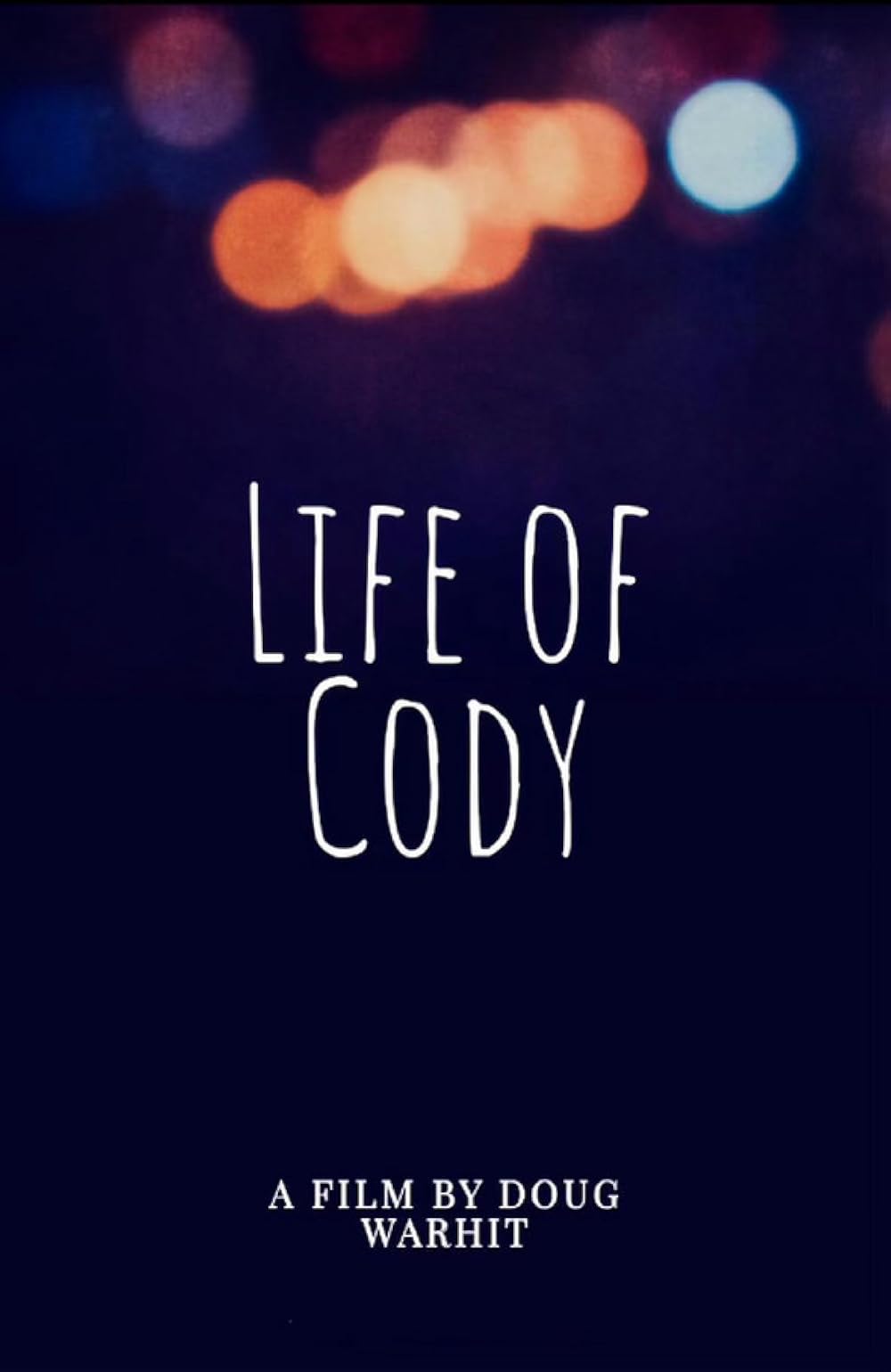 Life of Cody (2024) - IMDb