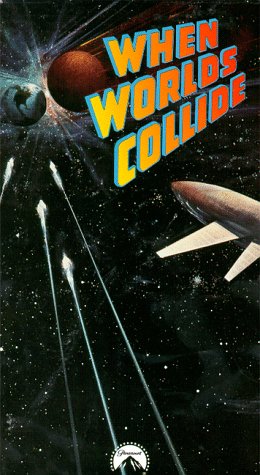 When Worlds Collide (1951)