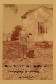 Dave Hager Went to Hollywood (Short 2005) - IMDb