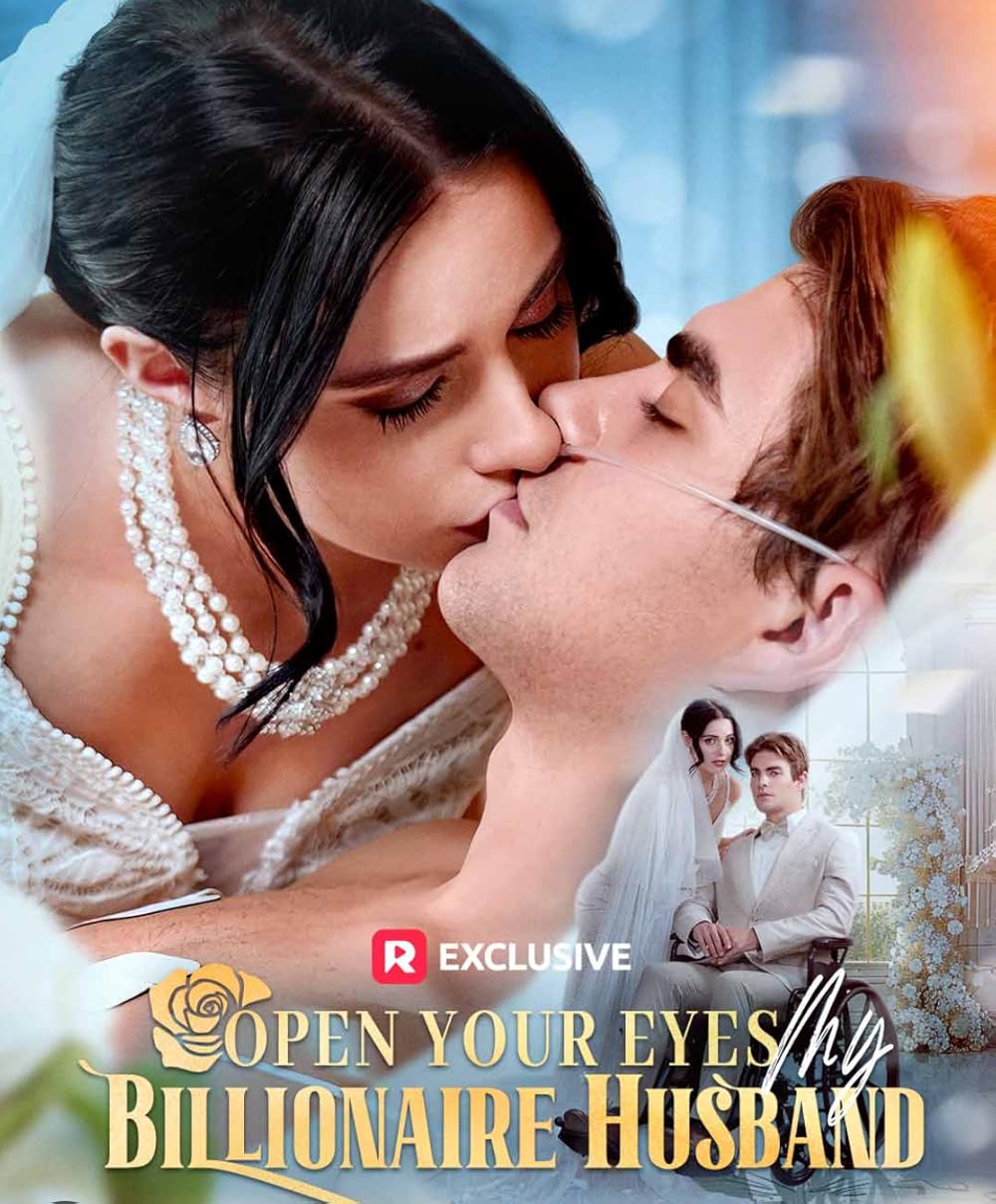 Open Your Eyes, My Billionaire Husband (TV Mini Series 2025) - IMDb