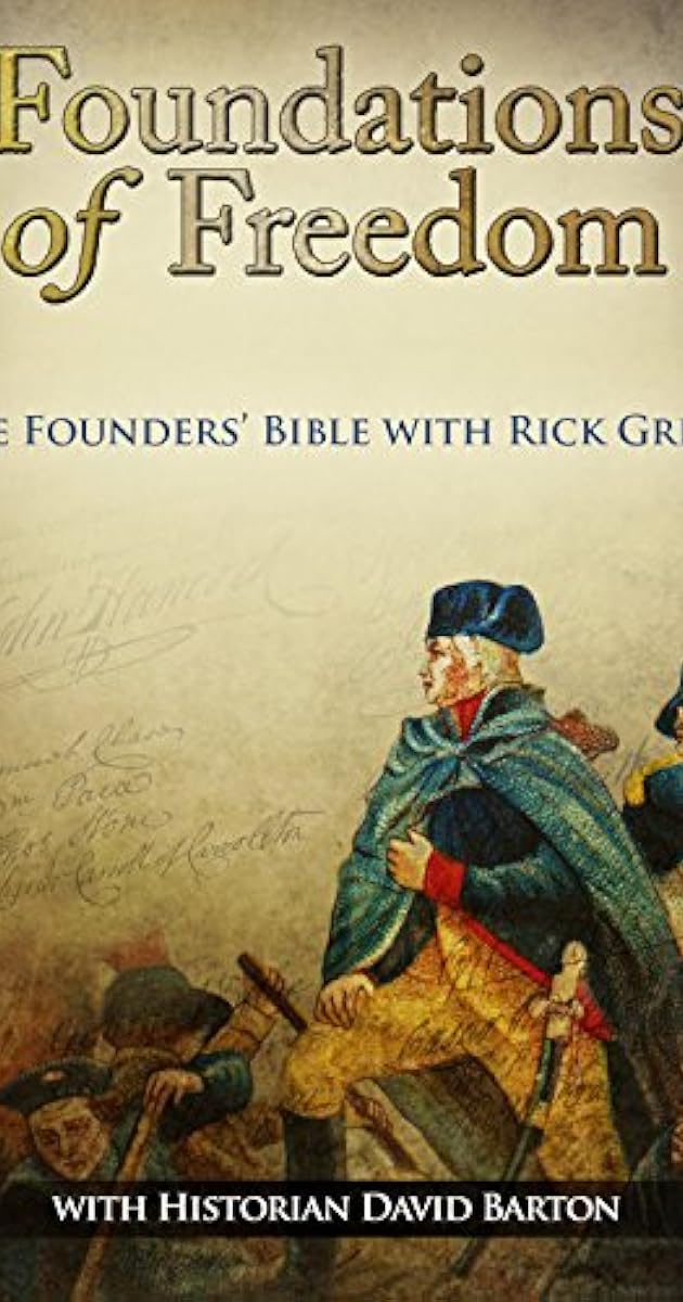 Foundations of Freedom: The Founders' Bible (2015) - Release Info - IMDb