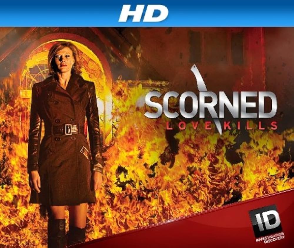 Scorned: Love Kills (2012)
