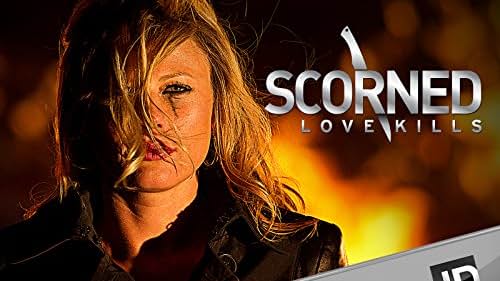 Scorned: Love Kills (TV Series 2012–2016) - Episode list - IMDb