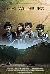 Lost Wilderness (2015) - IMDb