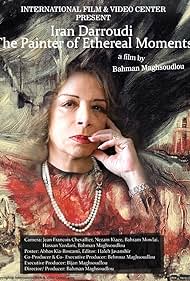 Iran Darroudi: The Painter of Ethereal Moments (2009) - IMDb
