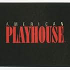 American Playhouse (TV Series 1980–1994) - IMDb