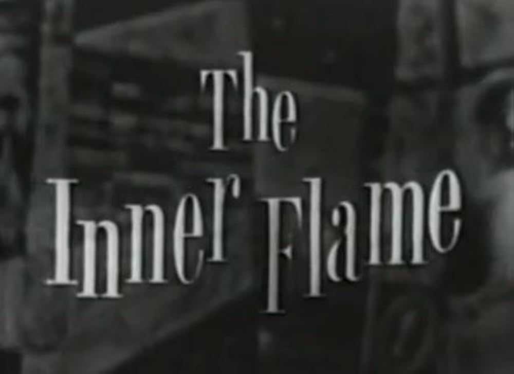The Inner Flame (TV Series 1954–1955) - IMDb