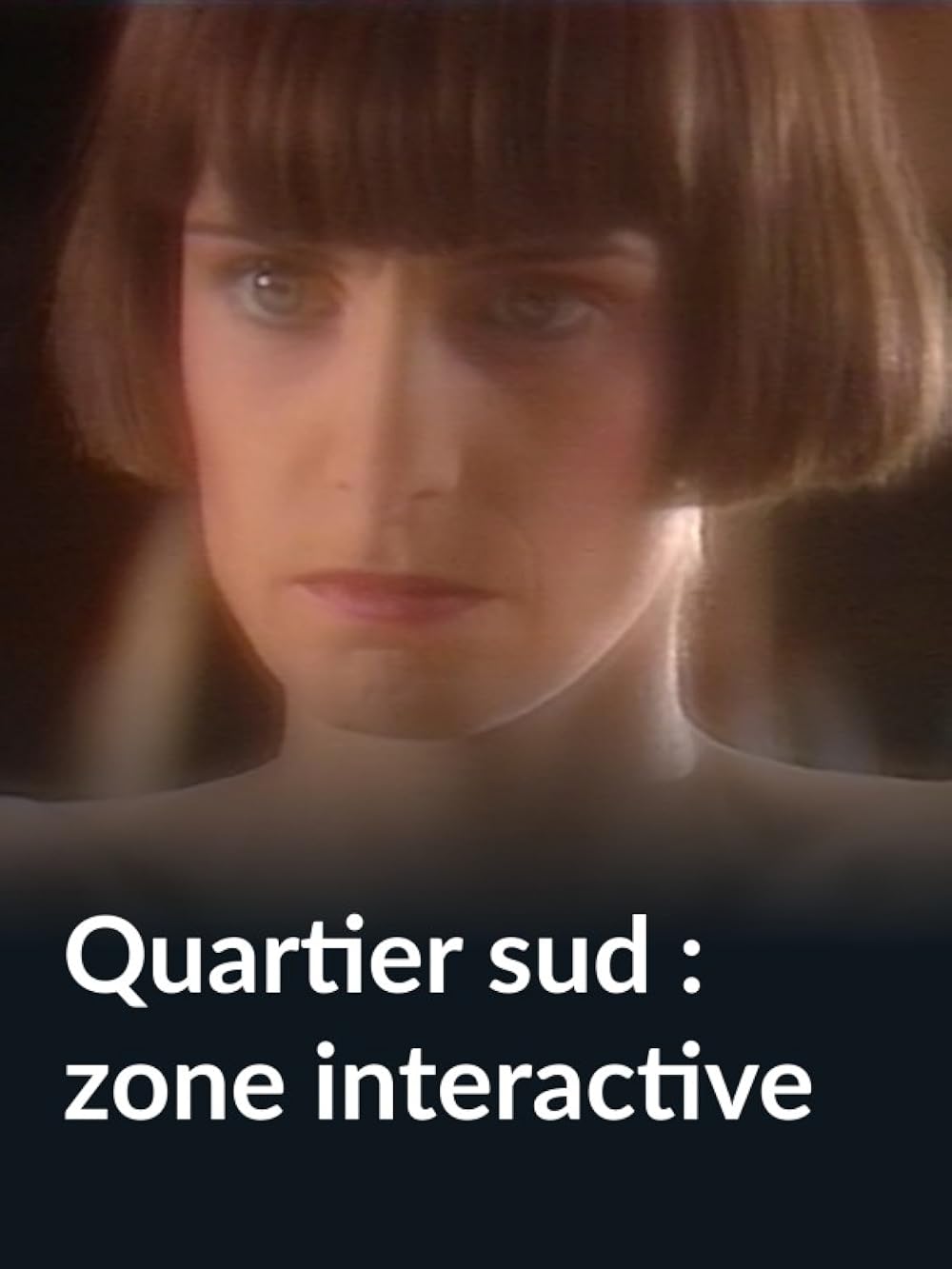 Quartier sud: zone interactive (1984) - IMDb