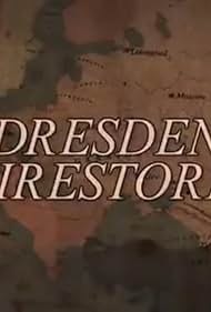 "Greatest Events of WWII in Colour" Dresden Firestorm (TV Episode 2019 ...
