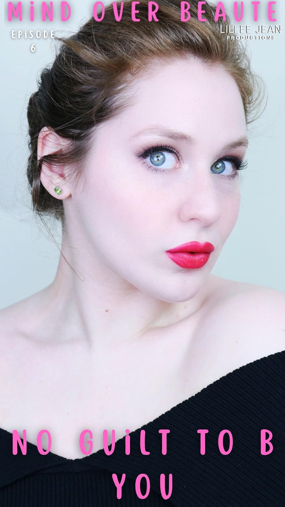 "Lillee Jean Beauty: Mind Over Beaute" No Guilt to B You (TV Episode 2023) - IMDb