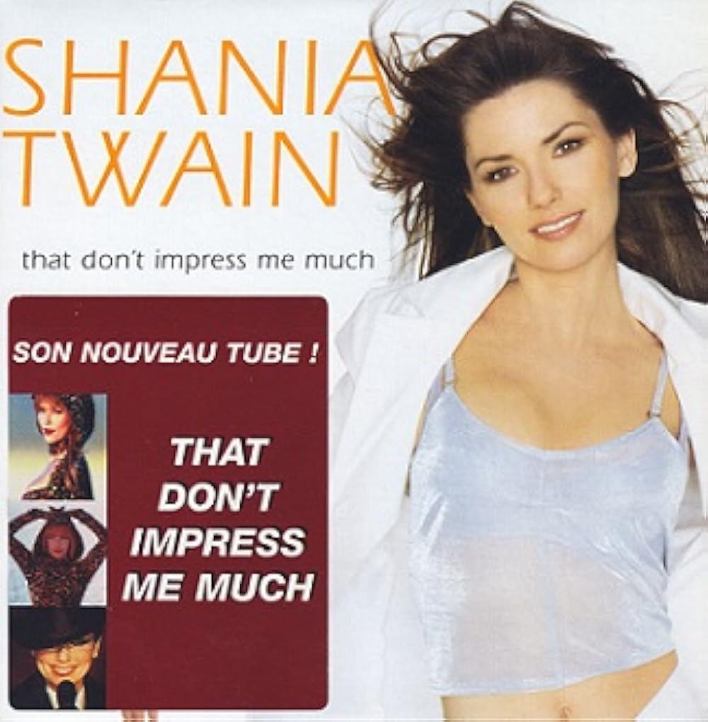 Shania Twain: That Don't Impress Me Much (Music Video 1998) - IMDb